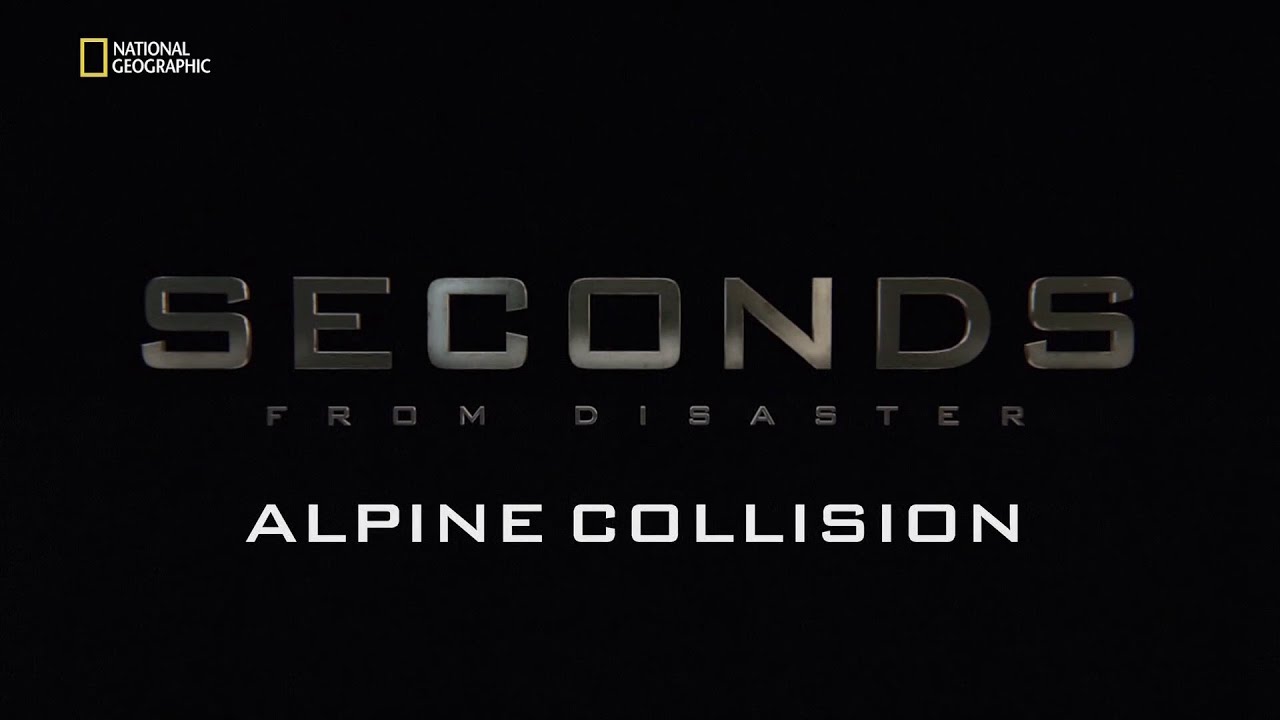 Seconds from disaster S4E5 Alpine collision - YouTube
