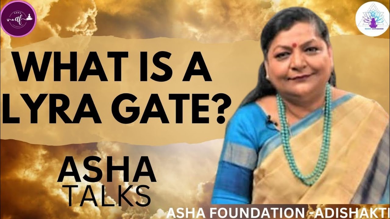 WHAT IS A LYRA GATE? | DR. ASHA GUPTA | ASHA TALKS - YouTube
