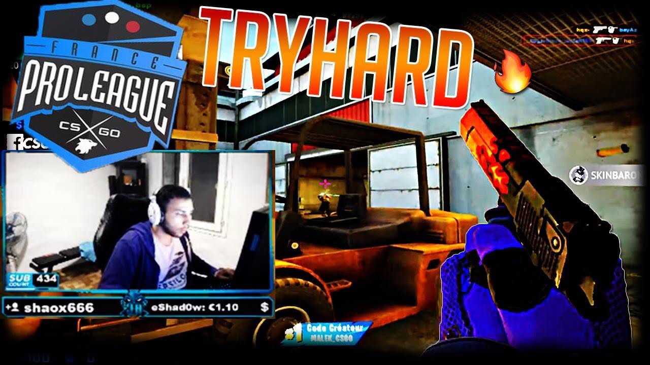 FRANCE PRO LEAGUE TRYHARD [CSGO GAMEPLAY] - YouTube