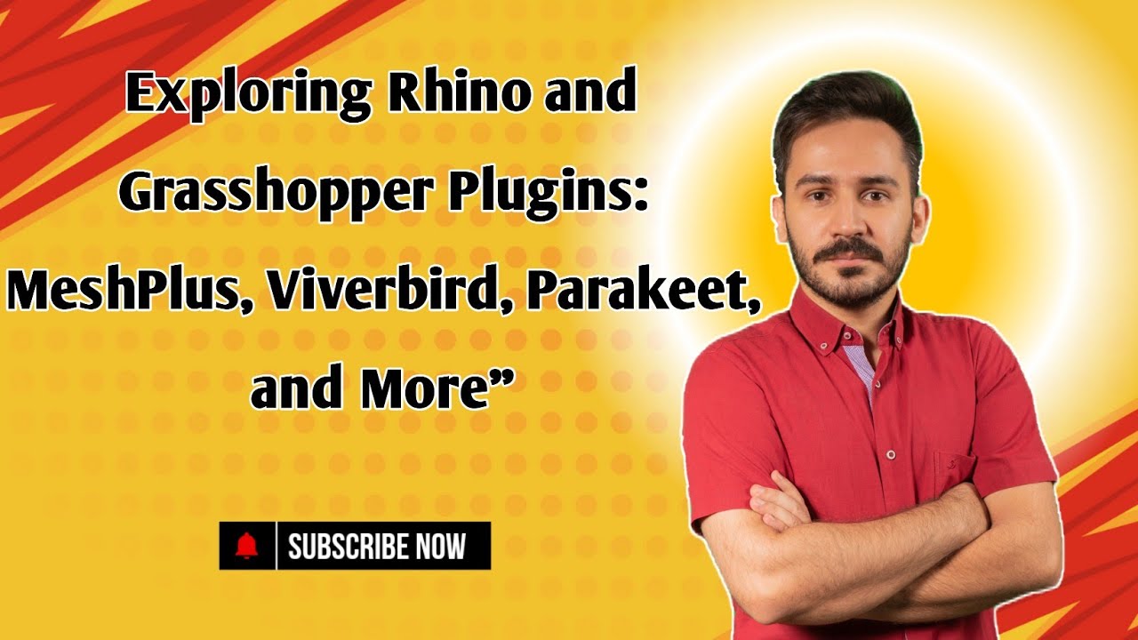 Exploring Rhino and Grasshopper Plugins: MeshPlus, Viverbird, Parakeet ...