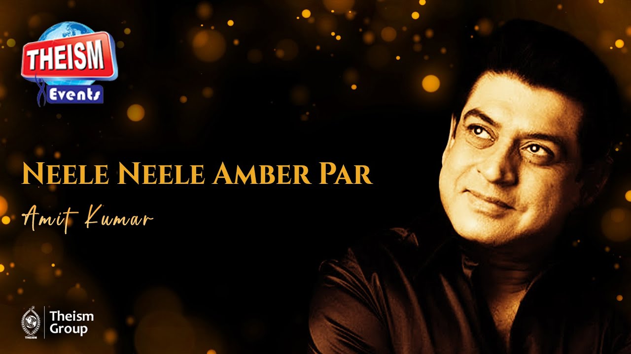Neele Neele Ambar Par | Bollywood Song | Kishore Kumar | Theism Events ...