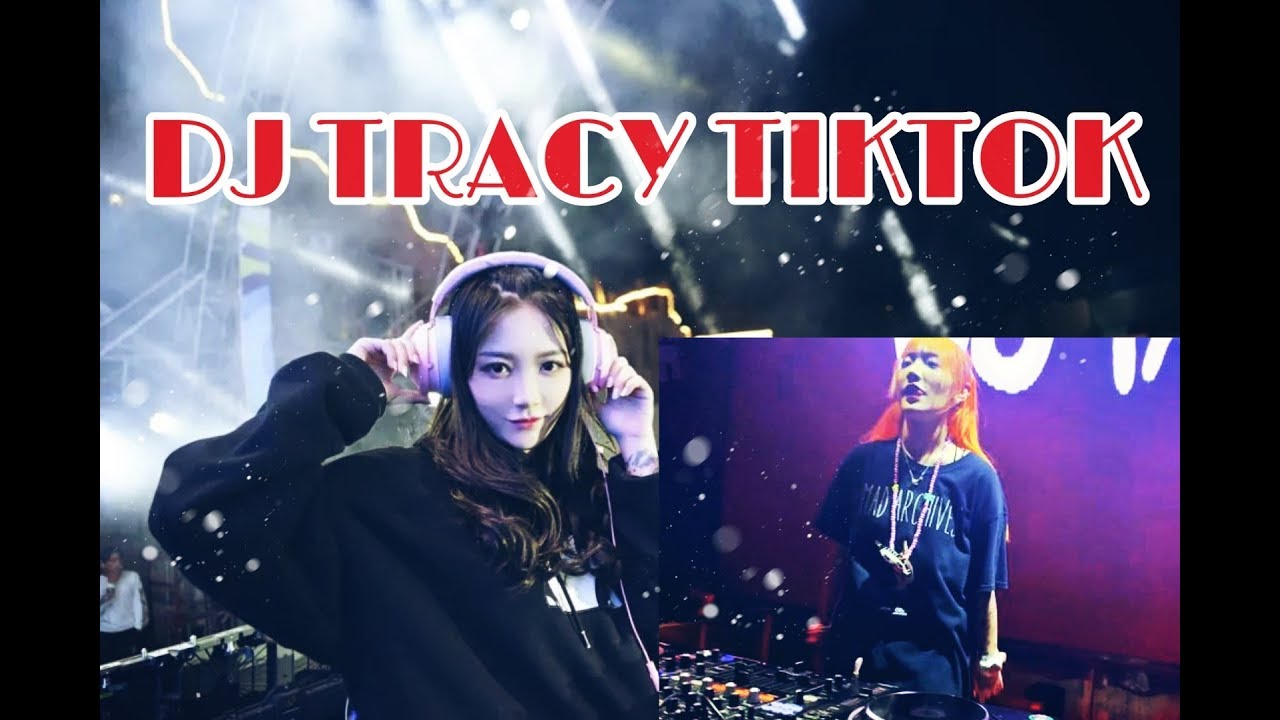 Tracy cô nàng DJ cute siêu tinh nghịch đến từ Trung Quốc¶KCT Khang Công ...