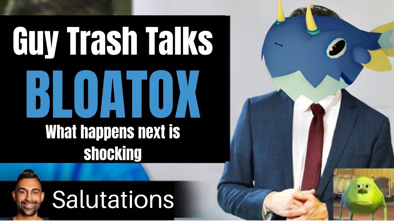 Guy TRASH TALKS BLOATOX… what happens next is shocking - YouTube