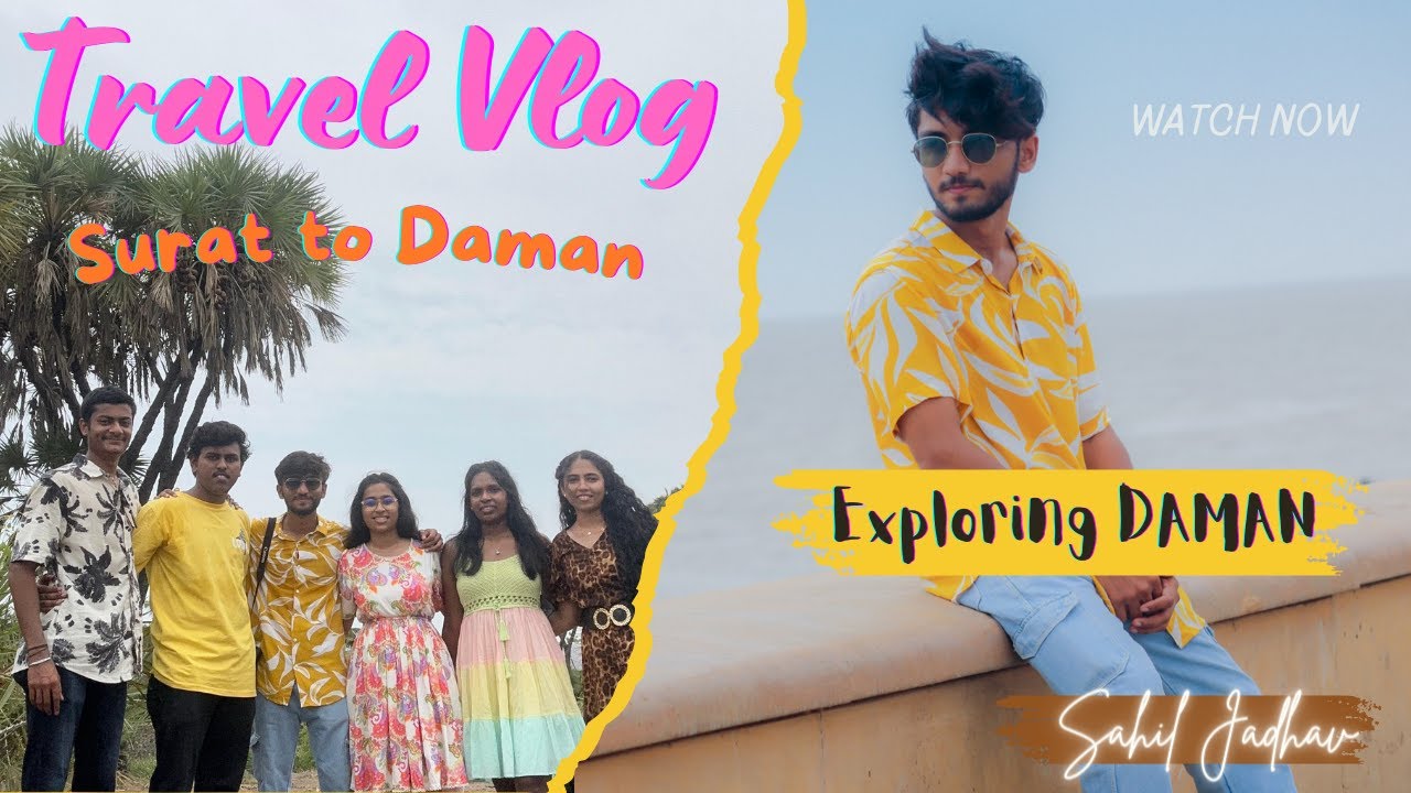Weekend Trip to Daman with Friends | Surat to Daman Travel Vlog | Sahil ...