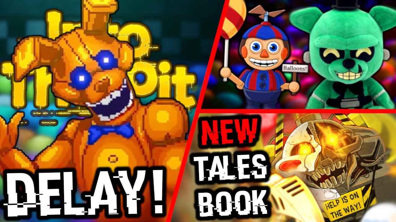 NEW FNAF GAME TRAILERS! Into The Pit ARG Delayed, FNaF Movie Figures ...