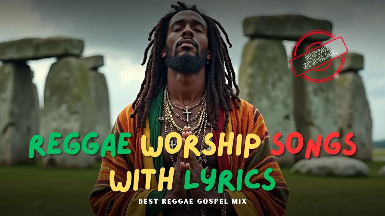Reggae Worship Songs With Lyrics | Best Reggae Gospel Mix | Christian ...