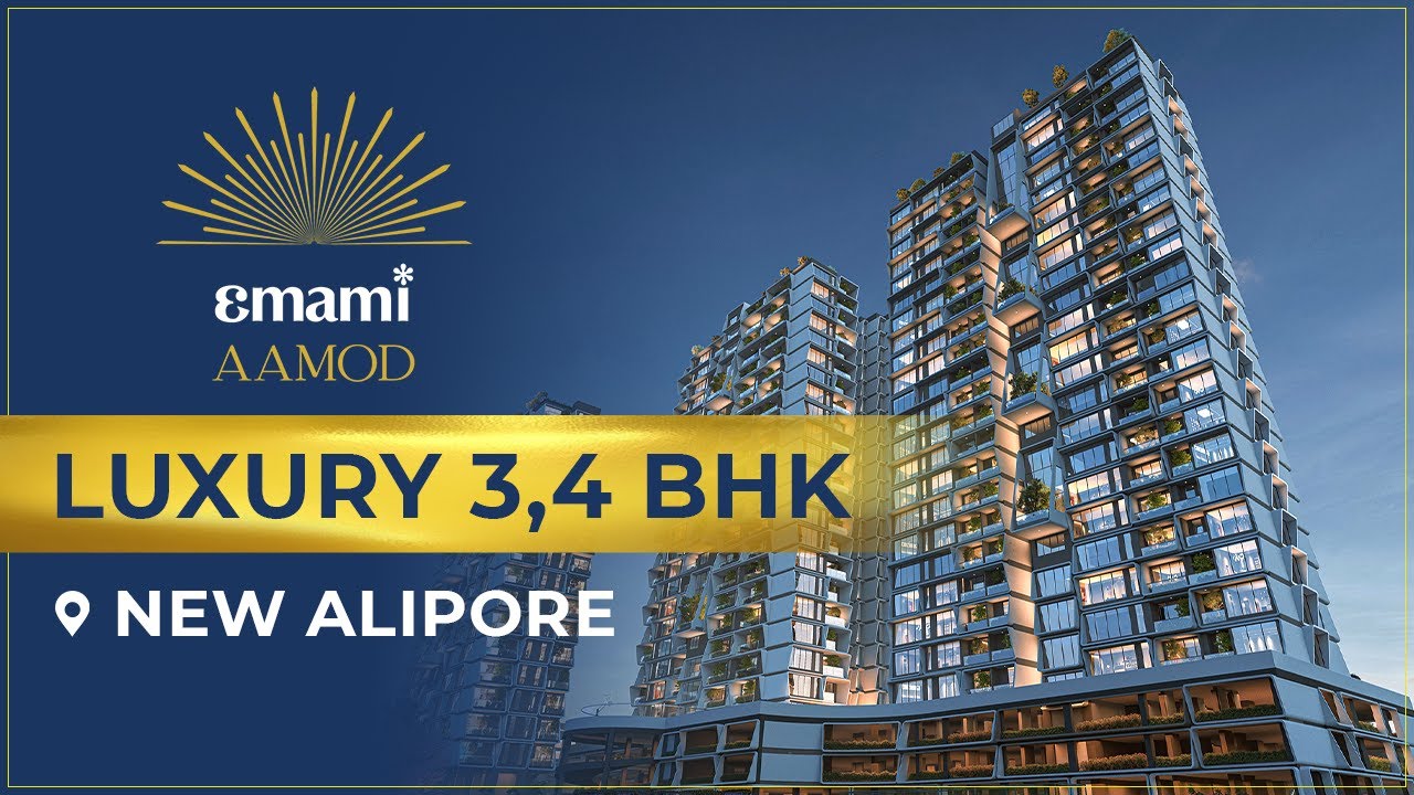 Best Ultra Luxury 3 & 4 BHK Flats at Emami Aamod in James Long Sarani, New Alipore | Watta Place ...