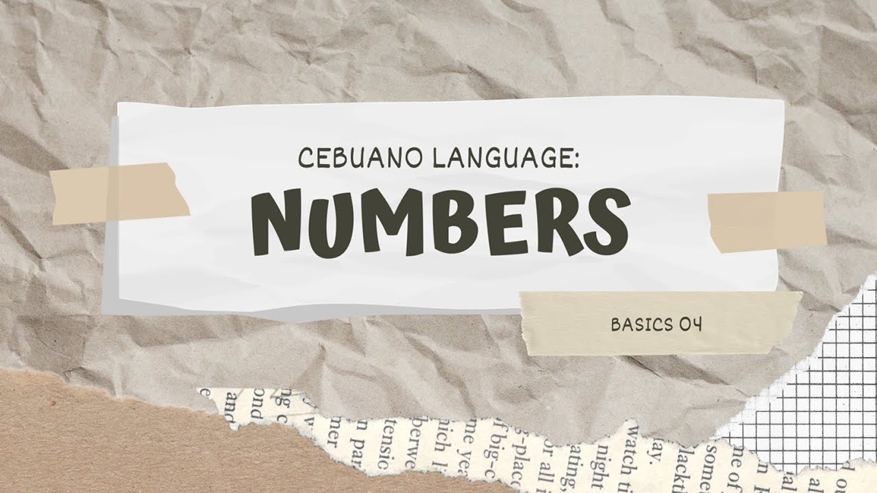 04 BASICS: How to Form Numbers in Cebuano Language? [Learn Sinugbuanong ...