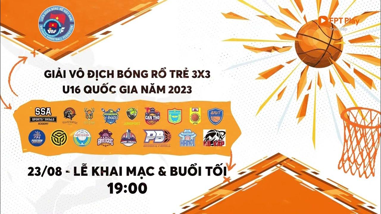 TRỰC TIẾP: Ngày 1 - Buổi tối | Giải bóng rổ trẻ 3x3 U16&U18 Quốc gia 2023 - YouTube