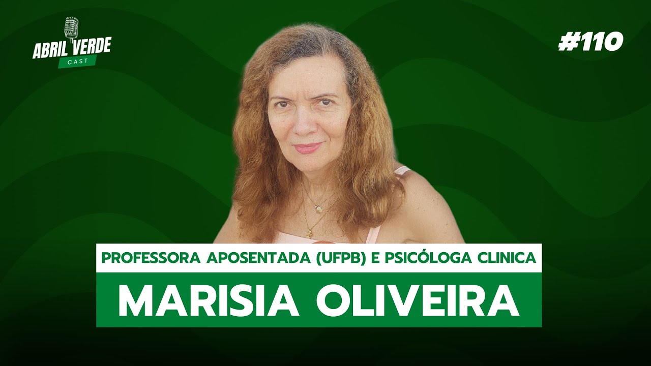 Marisia Oliveira (Professora Aposentada - UFPB e Psicóloga Clinica ...