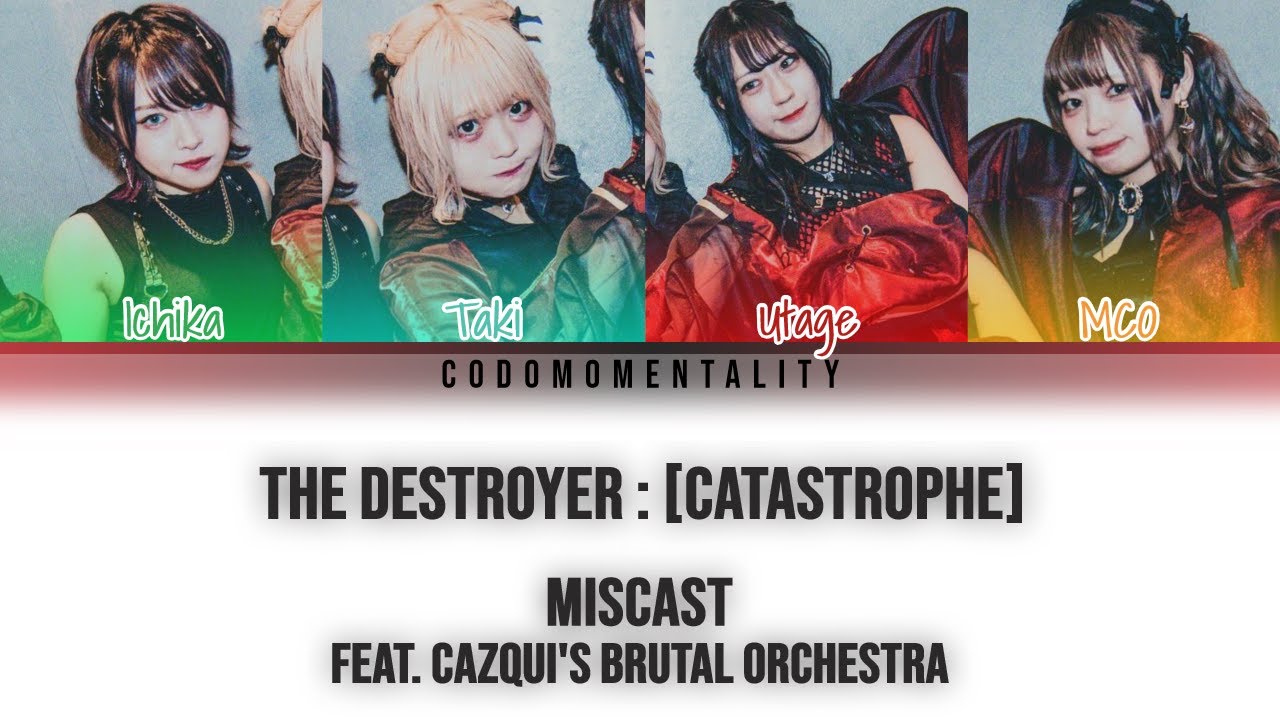 miscast - THE DESTROYER: [catastrophe] feat. Cazqui's Brutal Orchestra ...