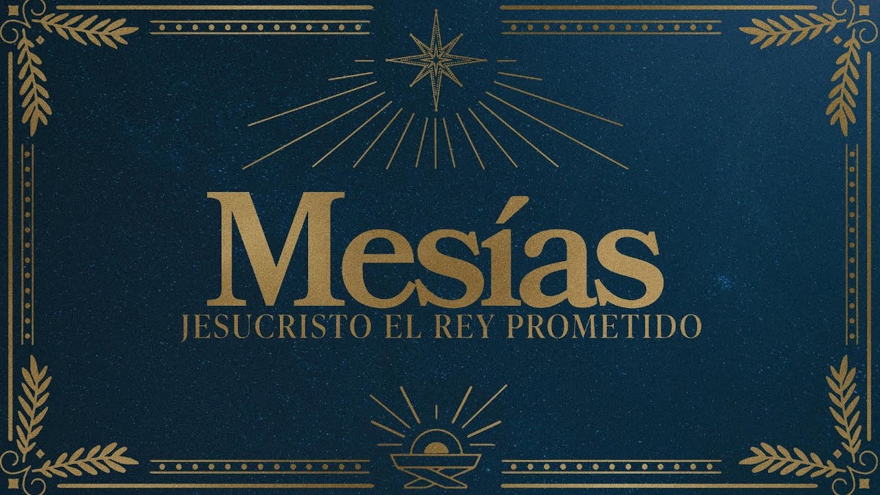 Mesías, Jesucristo El Rey Prometido | EP 1. Dios Con Nosotros - YouTube