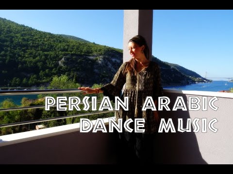 Persian Arabic Dance Music - For Iranian Women