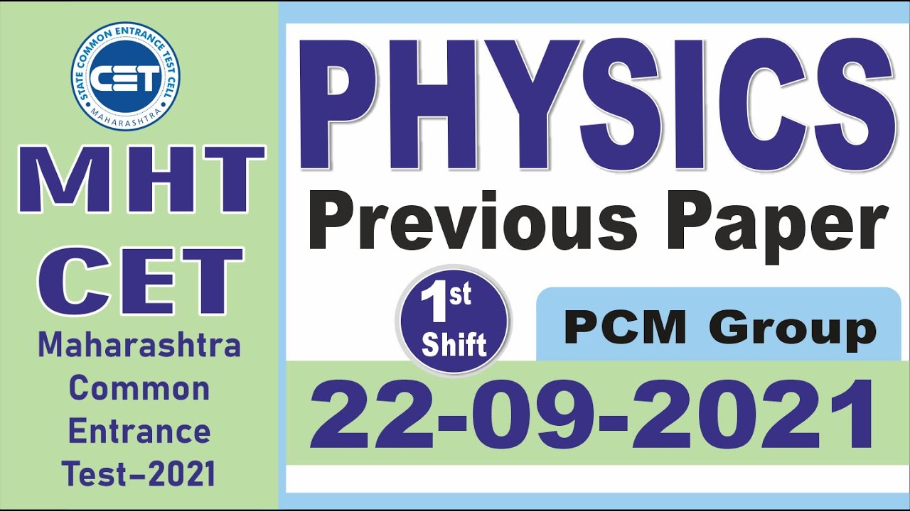MHT CET QUESTION PAPER |PHYSICS 22-09-2021 SHIFT-1| - YouTube