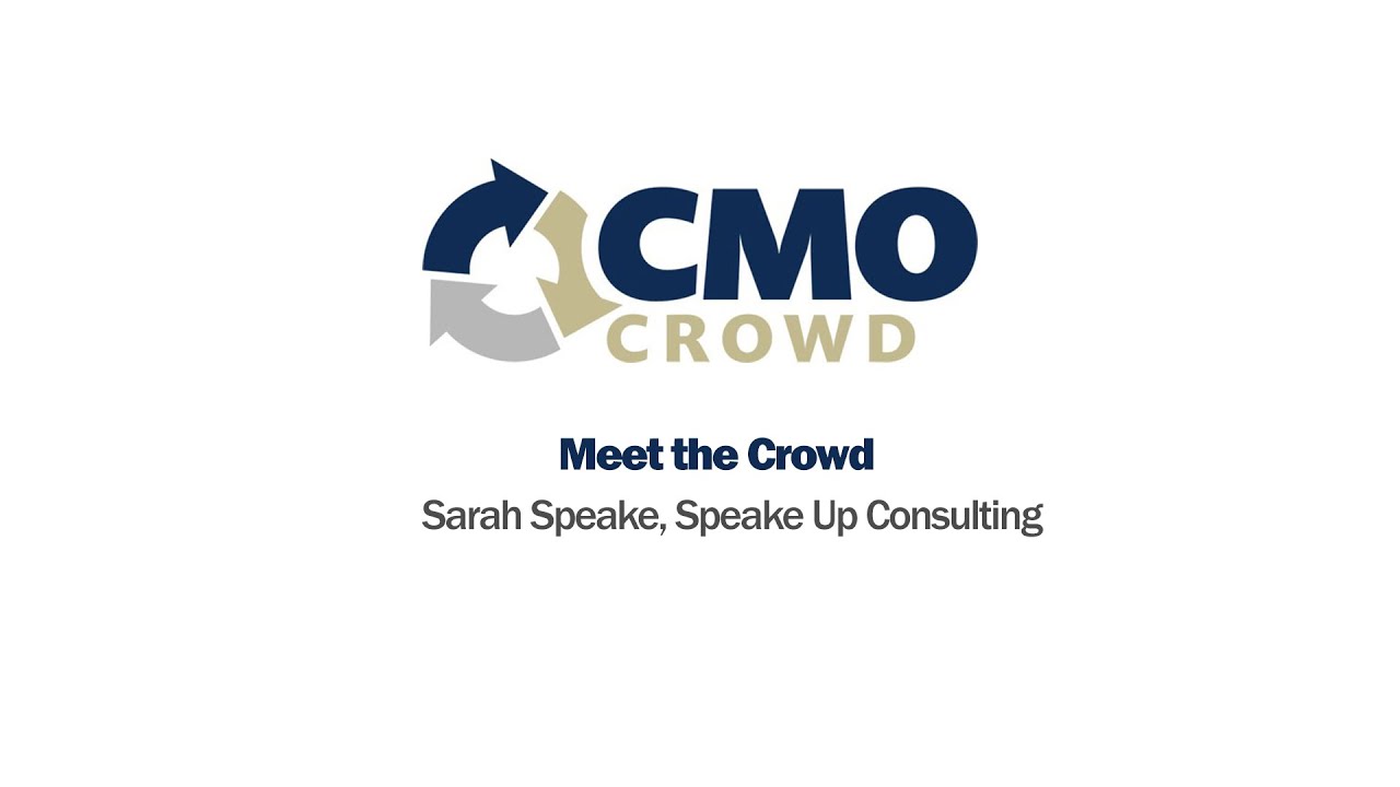 Sarah Speake, Global CMO I Meet the Crowd 1.2 I Advice to new CMOs ...