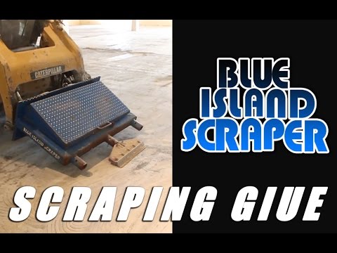 Blue island Scraper - Scraping Attachment Takes Up Glue - YouTube