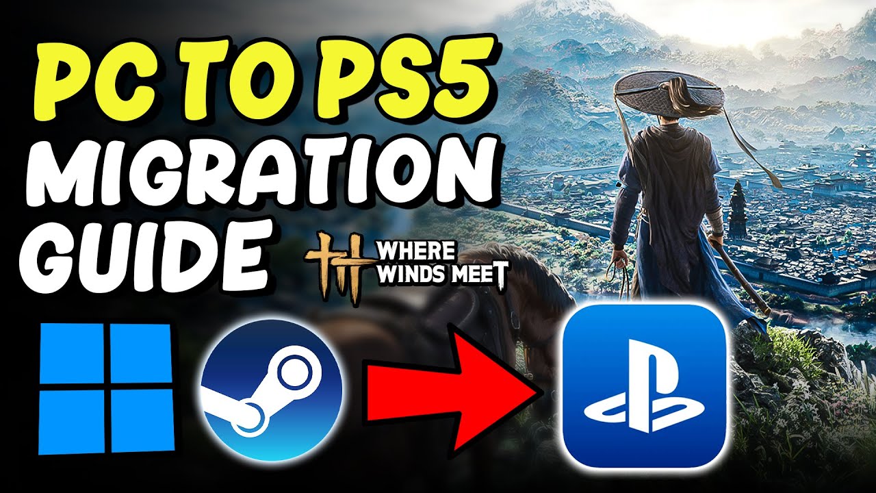 Cross Progression Setup in Where Winds Meet: PC Account to PS5 Tutorial ...