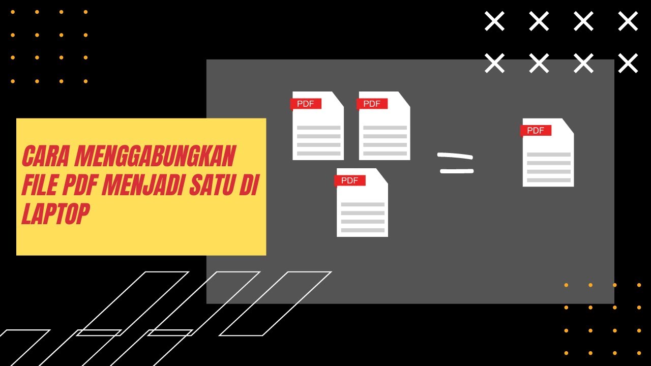 MUDAH & CEPAT!!! Cara Menggabungkan File PDF Menjadi Satu - YouTube
