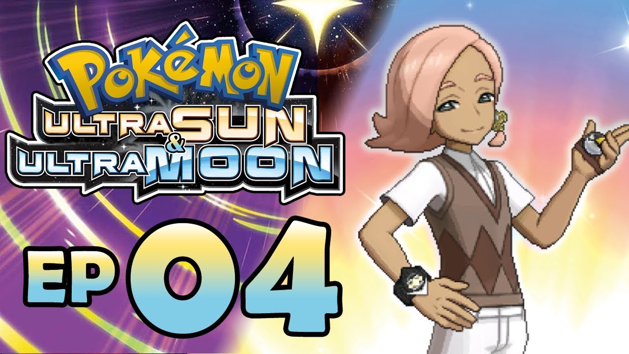 Pokemon Ultra Sun & Ultra Moon - [Part 4] VS Trial Captain Ilima! - YouTube
