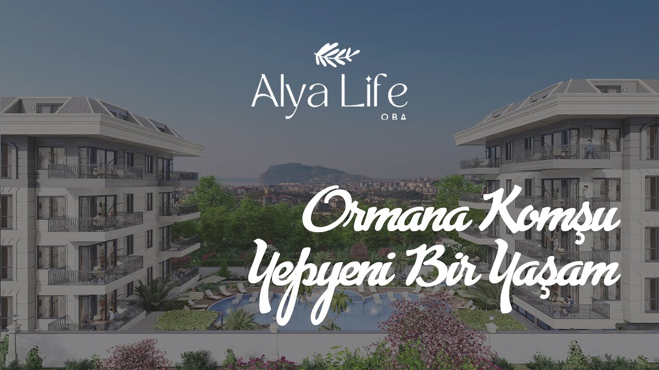 Alya Life Oba Residence (Türkçe) - YouTube