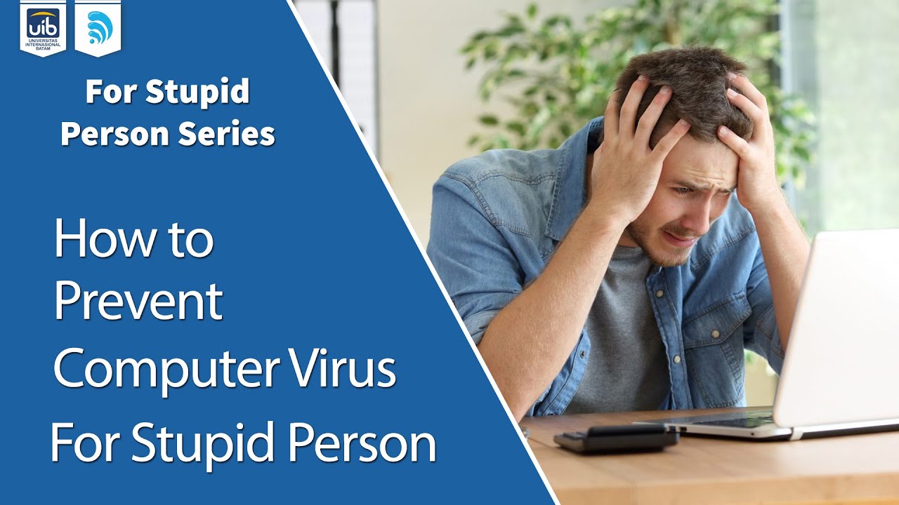 #ForStupidPerson 027 How to Prevent Computer Virus - YouTube