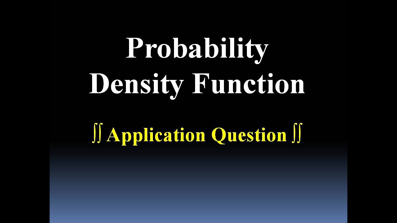 Probability Density Function (Solved Problem) - YouTube