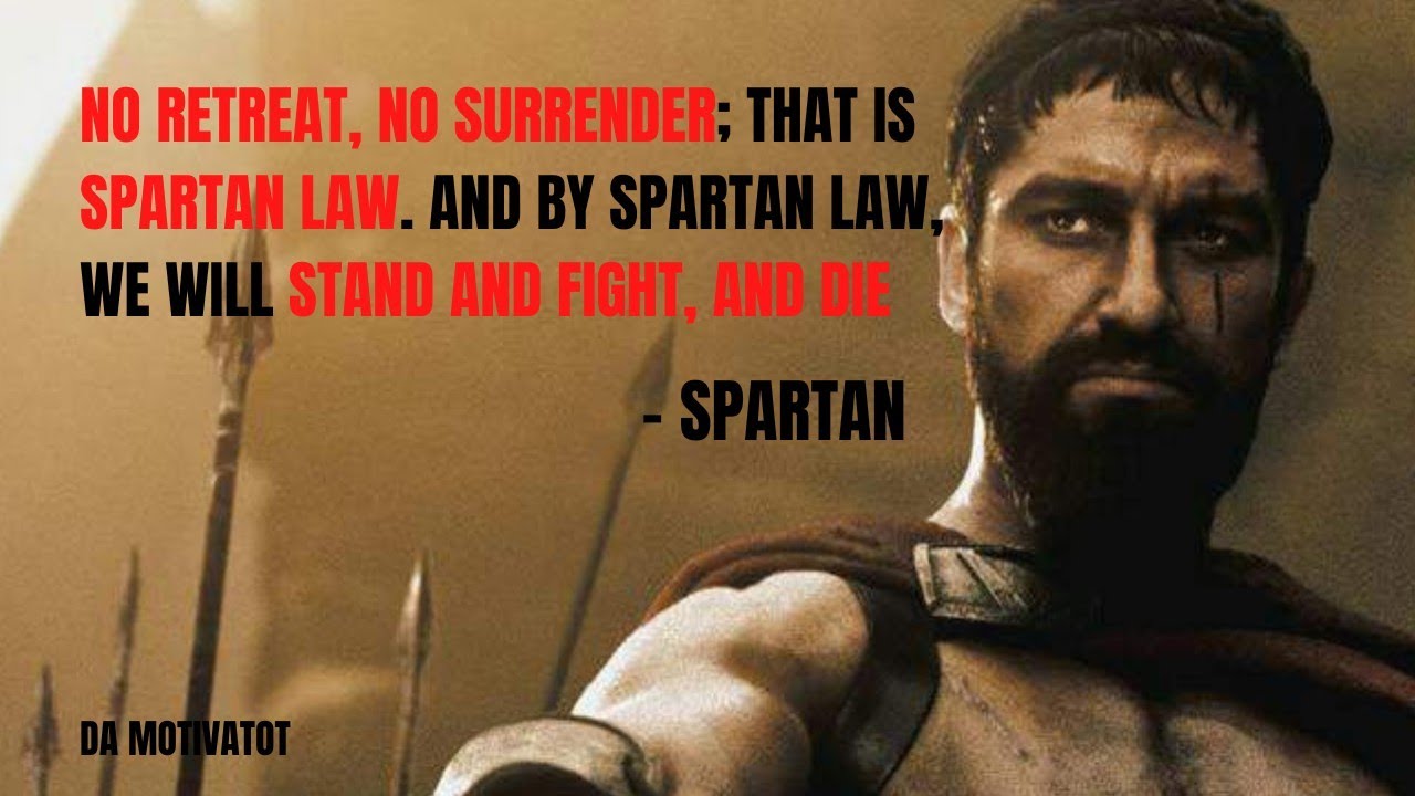 Spartan The Warrior quotes- No retreat, no surrender... - YouTube