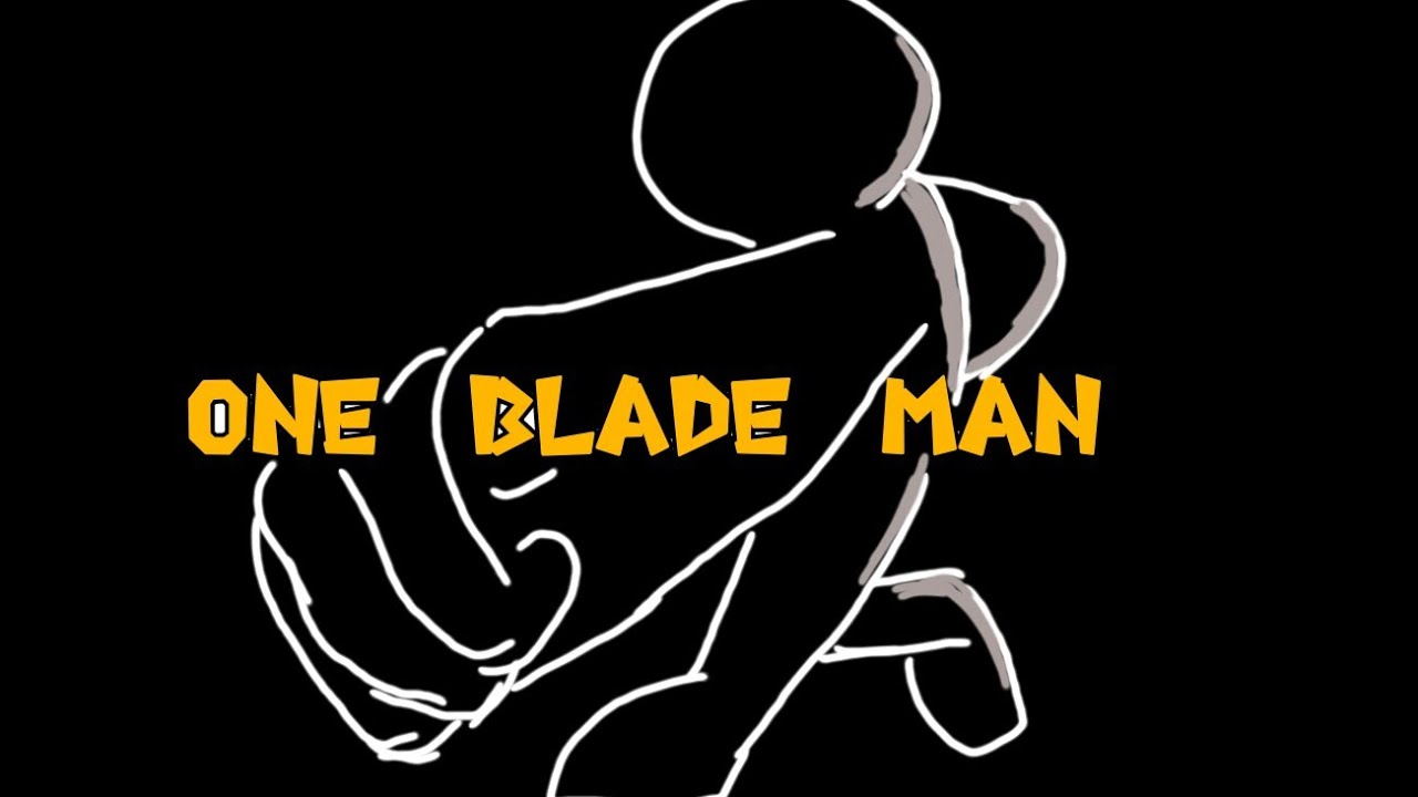 One blade man parodia- one punch man - YouTube