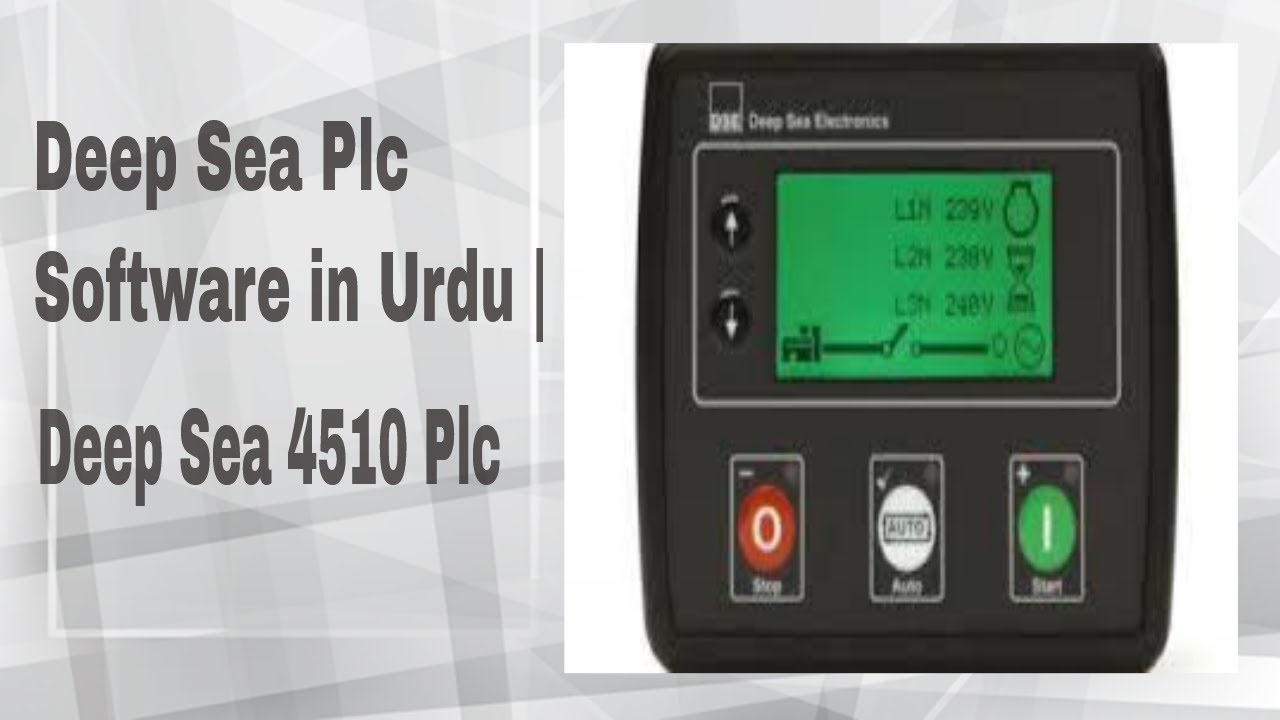 Deep sea Plc Software in Urdu | deep sea 4510 plc | basic Knowledge ...