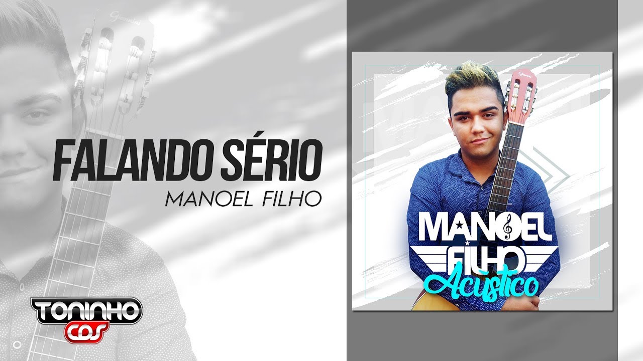 Falando Sério - Manoel Filho - YouTube