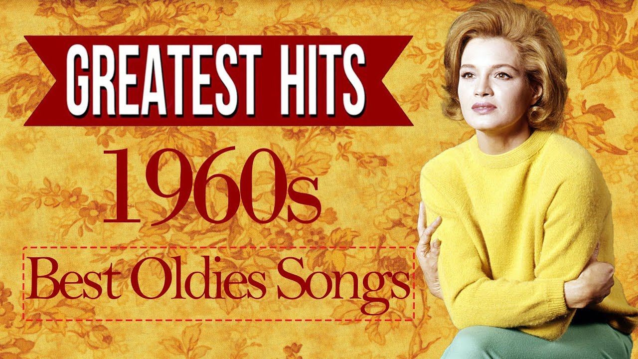 Greatest Hits 1960s Oldies But Goodies Of All Time - The Best Songs Of ...