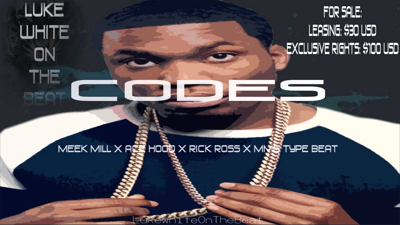 Meek Mill x Ace Hood x MMG Type - Codes (Snippet) (Prod. Luke White ...