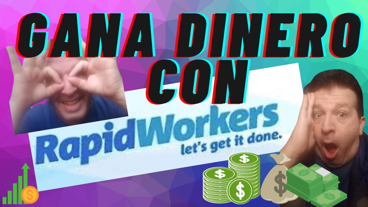207- Como TRABAJAR EN RAPIDWORKER🚀 desde Argentina 🇦🇷 en el 2021 y ...