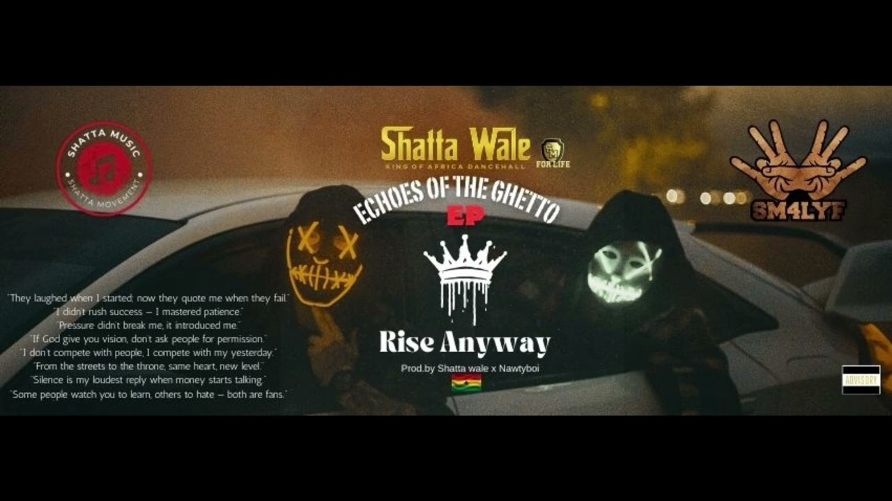 Shatta Wale - Rise Anyway (Diaporama audio) - videoblogs.com