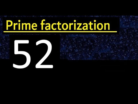 Prime factorization of 52 , How to find prime factors - YouTube