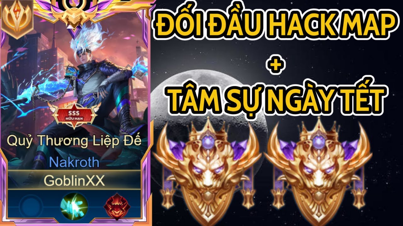 32 PHÚT ĐỐI ĐẦU HACK MAP (TÂM SỰ NGHỀ) | GOBLIN LIÊN QUÂN - YouTube