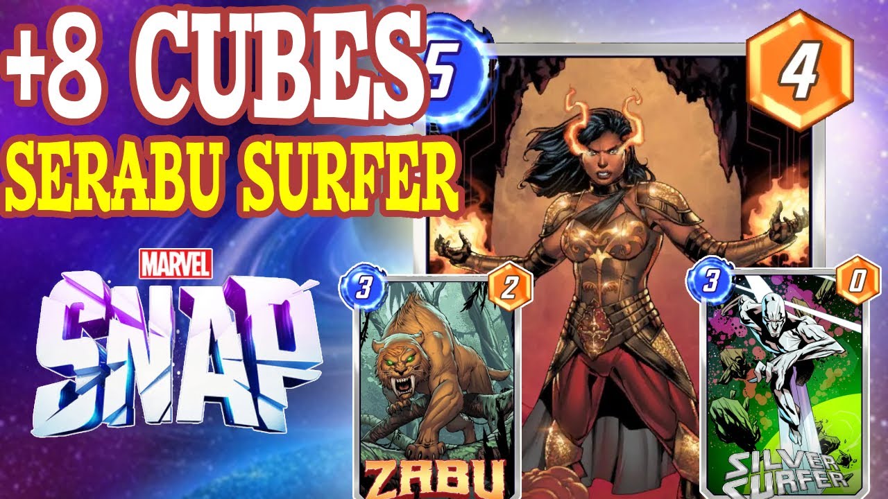 Sera Zabu Surfer GAINS YOU CUBES! Marvel Snap Series 3 Deck - YouTube