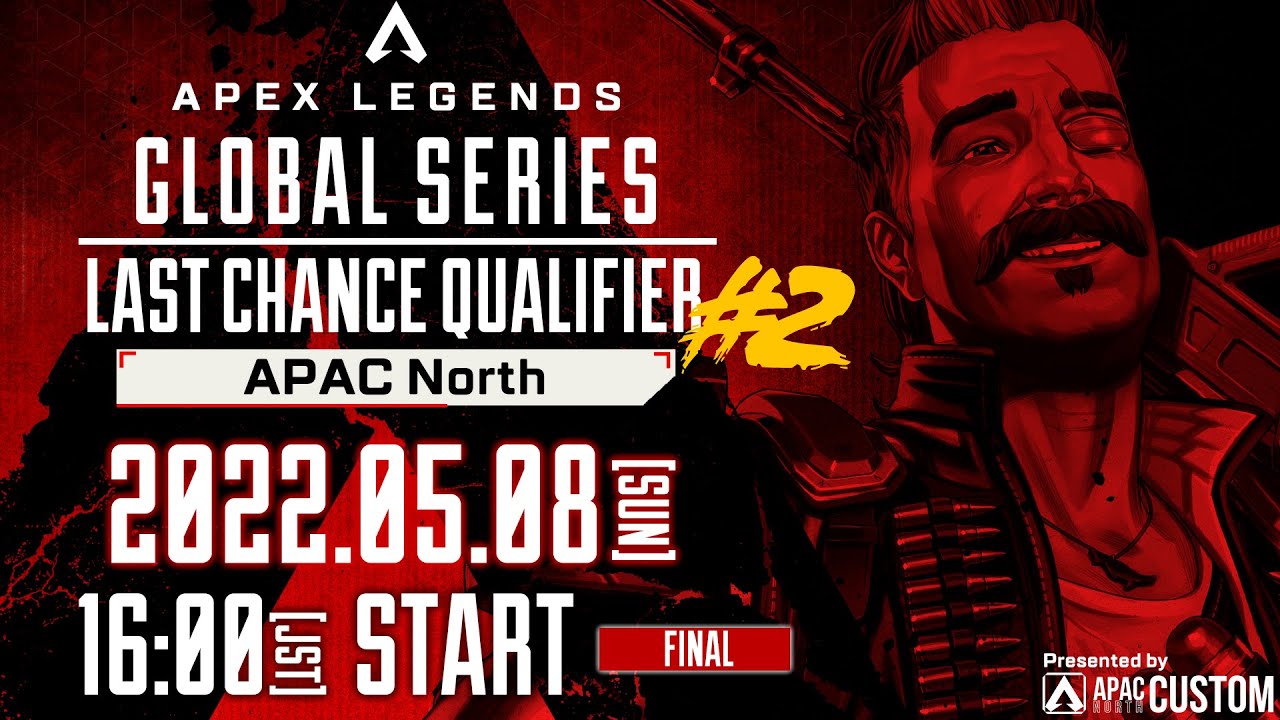 Apex Legends Global Series Year2 : APAC North 【Championship Last Chance ...