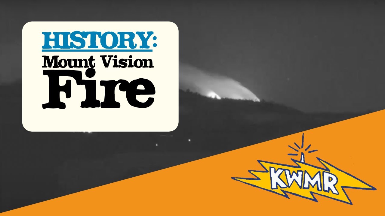 ⚡West Marin History: Mount Vision Fire - YouTube