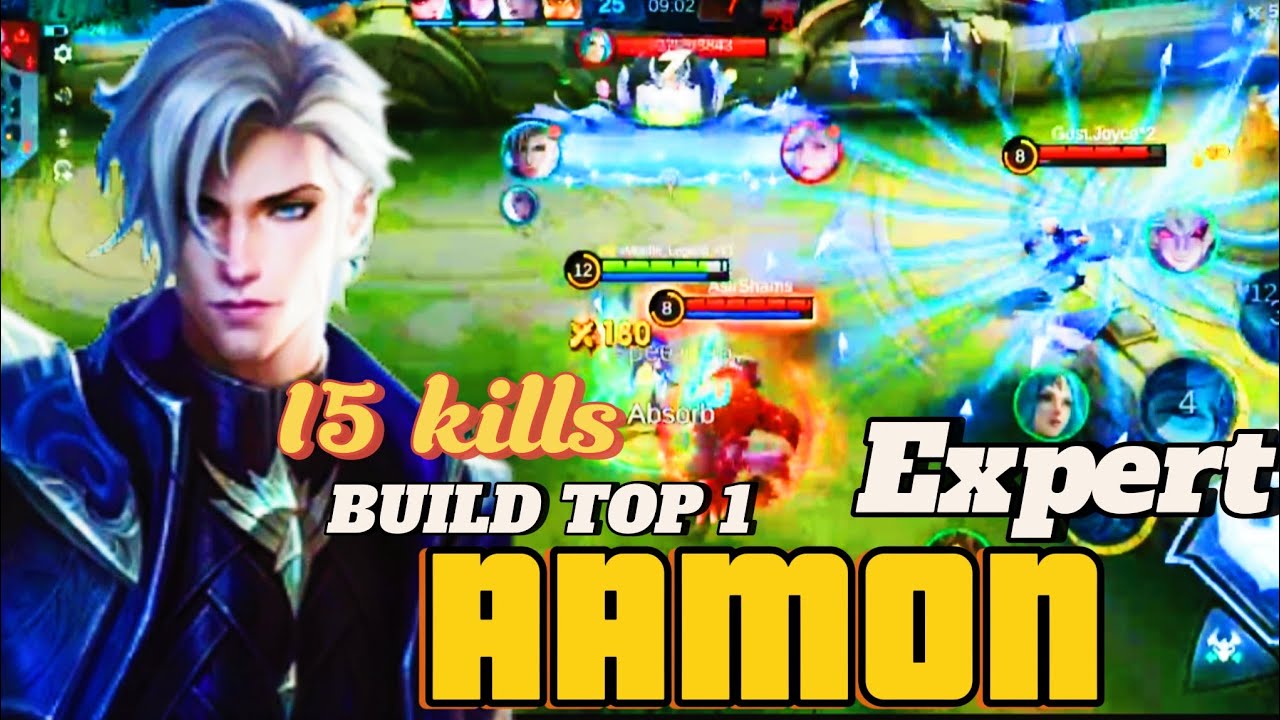 Aamon expert ! 15 kills + legendary " build top 1 global \\ mobile ...
