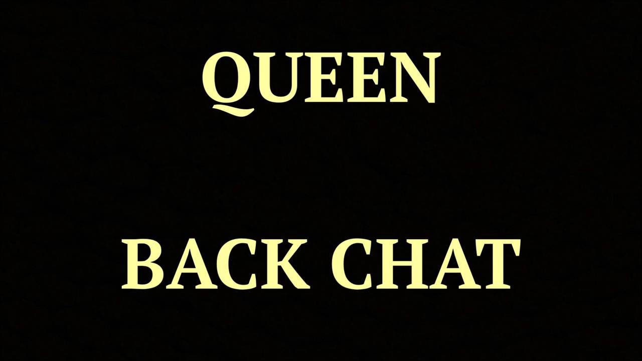 Queen - Back Chat 唇槍舌劍 (中英字幕) - YouTube