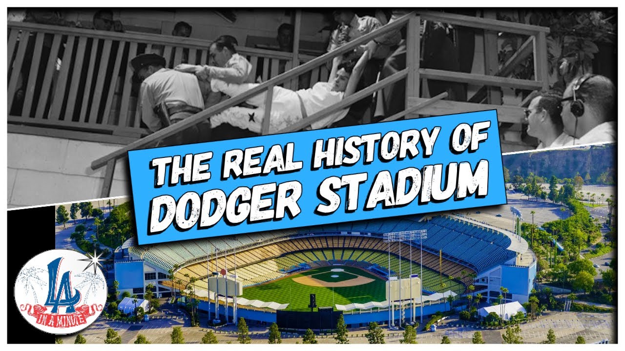 The REAL History of Dodger Stadium - YouTube