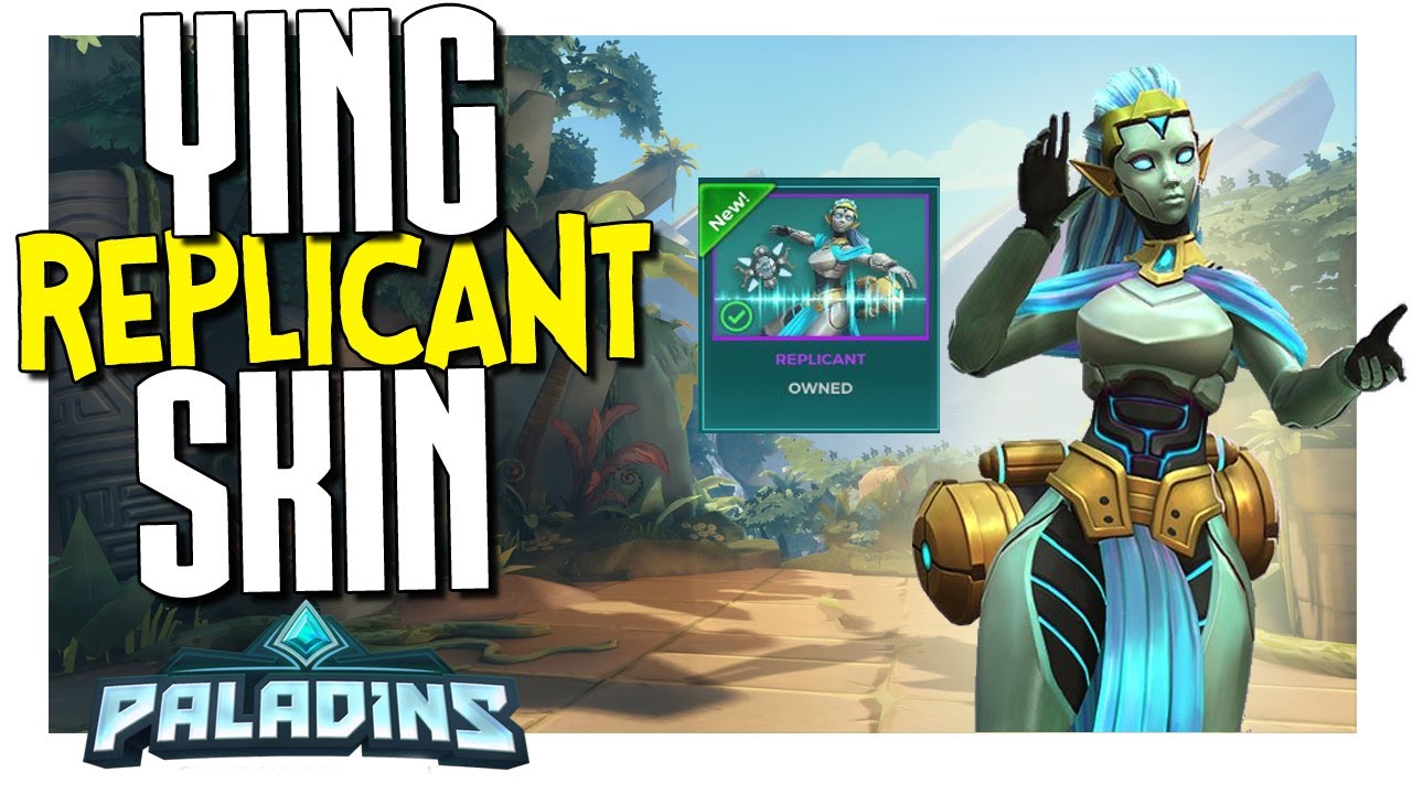 🎮Paladins NEW Gameplay with Ying REPLICANT Skin + Voice Pack - Patch ...