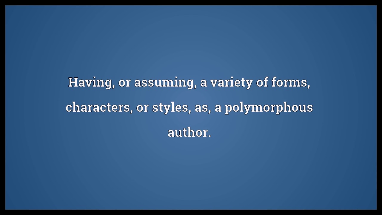 Polymorphous Meaning | Wordogram - YouTube