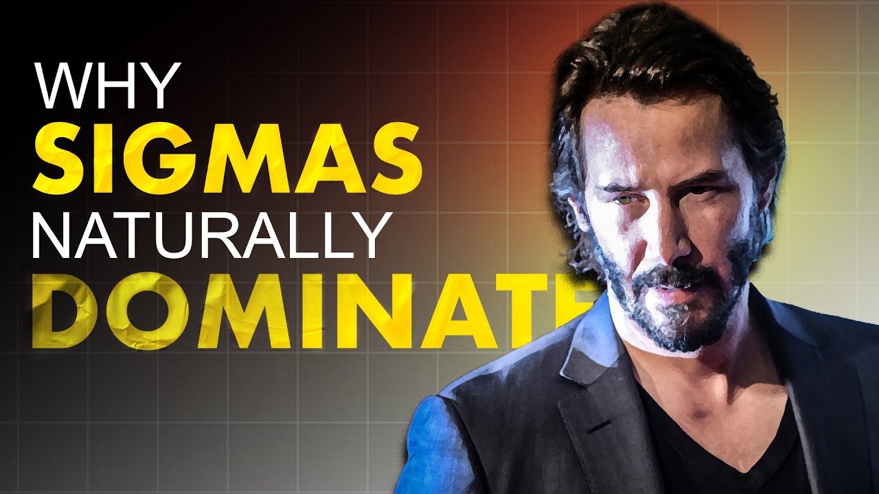 Why Sigma Males Always Dominate - YouTube