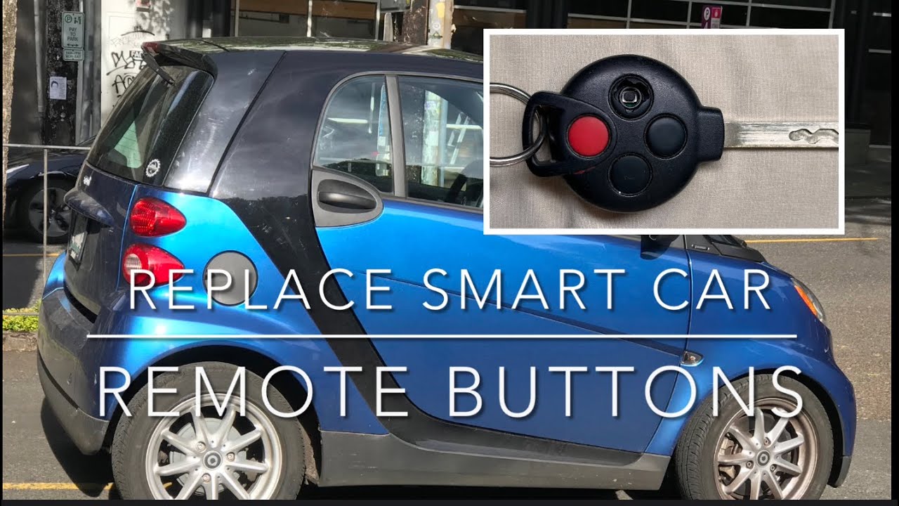 Replace Smart Car Remote Fob Buttons and Battery - YouTube