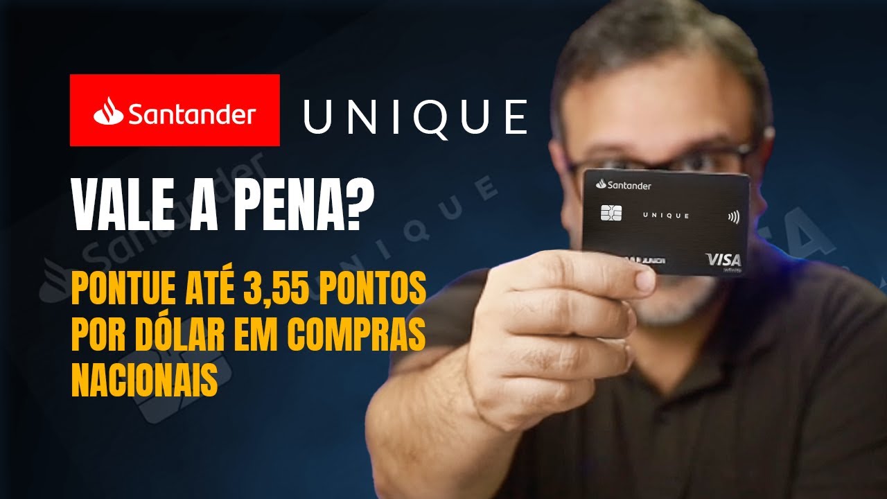 Cartão Santander Unique - Tudo que vc precisa saber! - YouTube