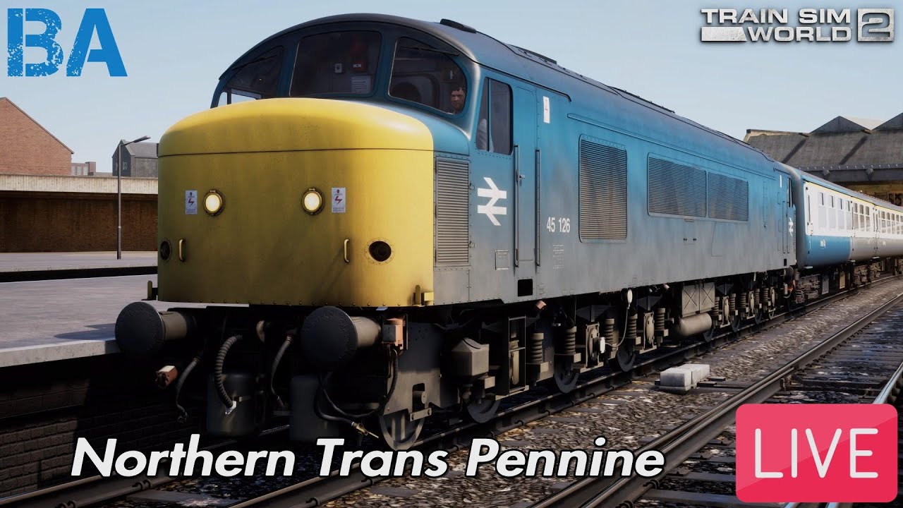 Train Sim World 2 LIVE|80's Northern Trans Pennine (13/06/22) - YouTube