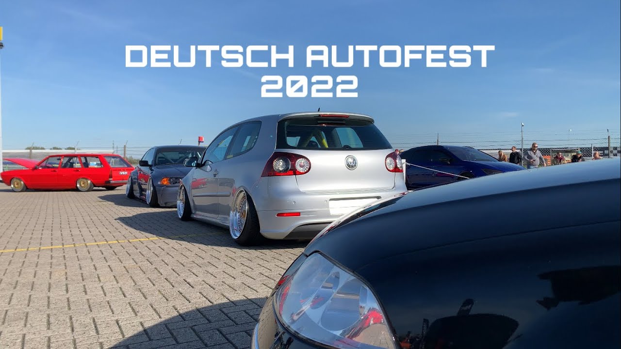 Deutsche autofest 2022 Aftermovie - @402automotive. - YouTube