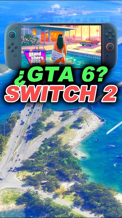 ¿Veremos GTA 6 en Nintendo Switch 2?🫨 #nintendo #nintendoswitch2 #gta6 - YouTube